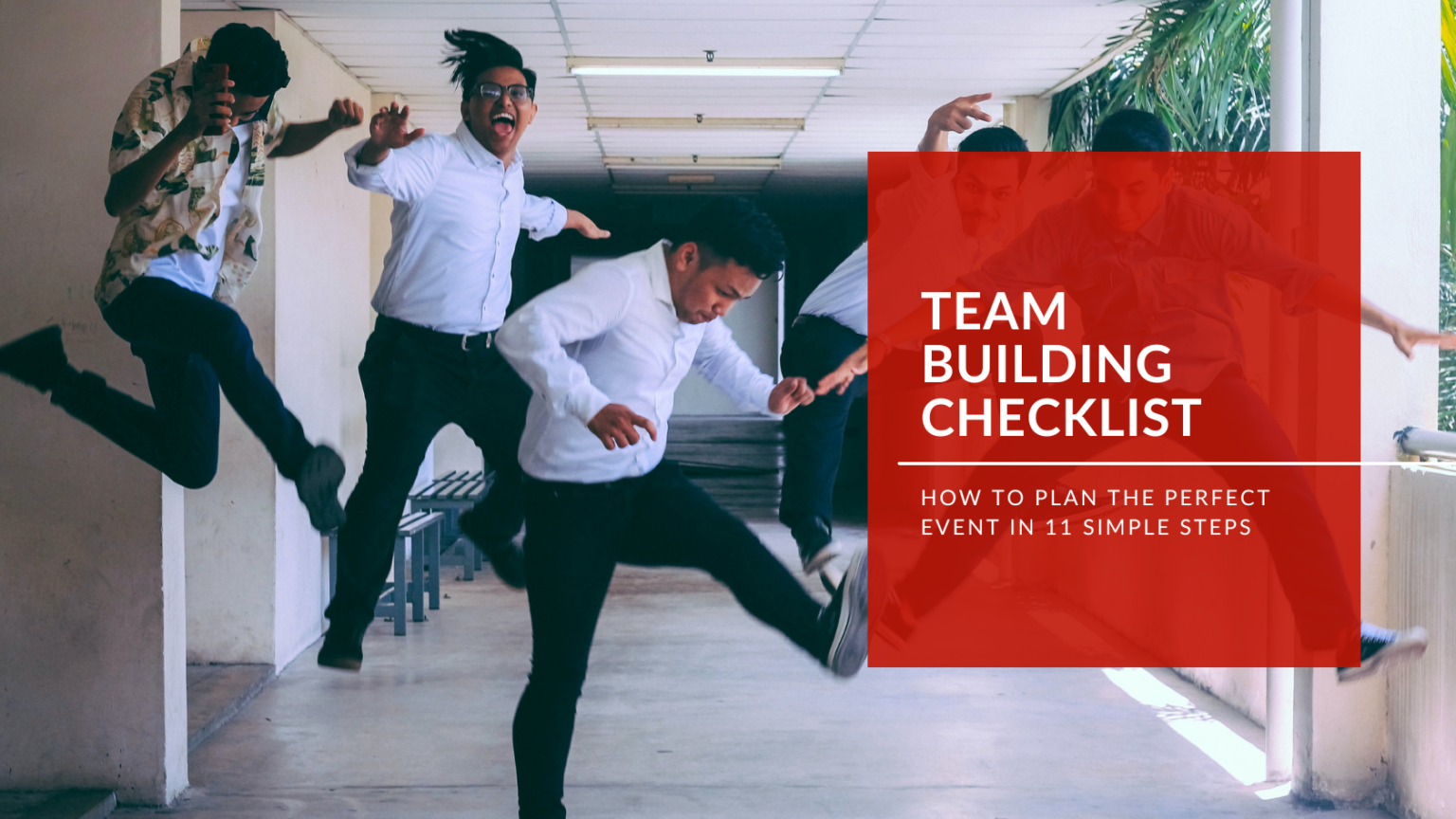 Team Building Checklist: How to Plan the Perfect Event in 11 Simple Steps
