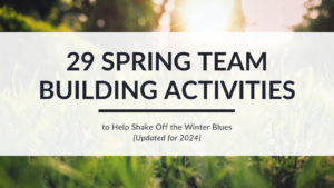 Go Big or Go Home: 34 Large Group Team Building Activities for Your ...