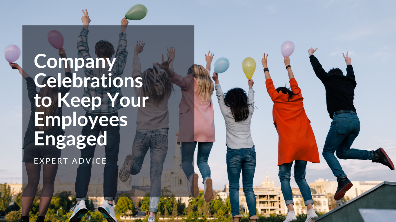 Company Celebrations to Keep Your Employees Engaged
